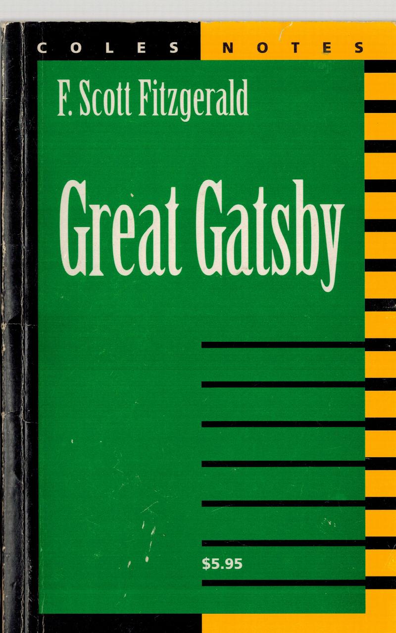 The great Gatsby F. Scott Fitzgerald - Coles Notes