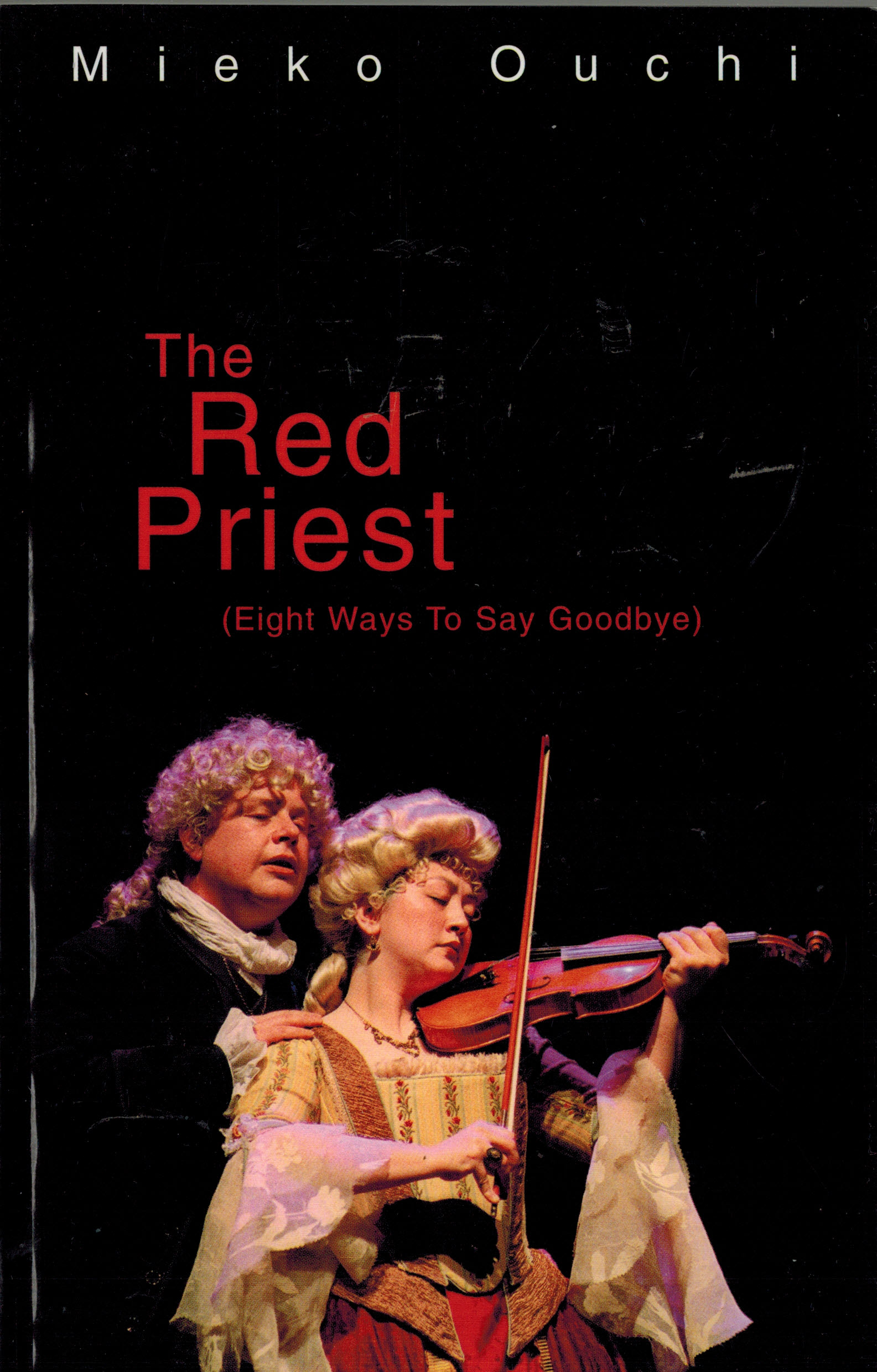 The Red Priest: Eight Ways to Say Goodbye